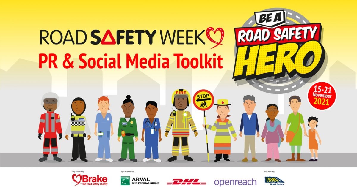 Road Safety Week 2021: Get ready to celebrate road safety… | Brake